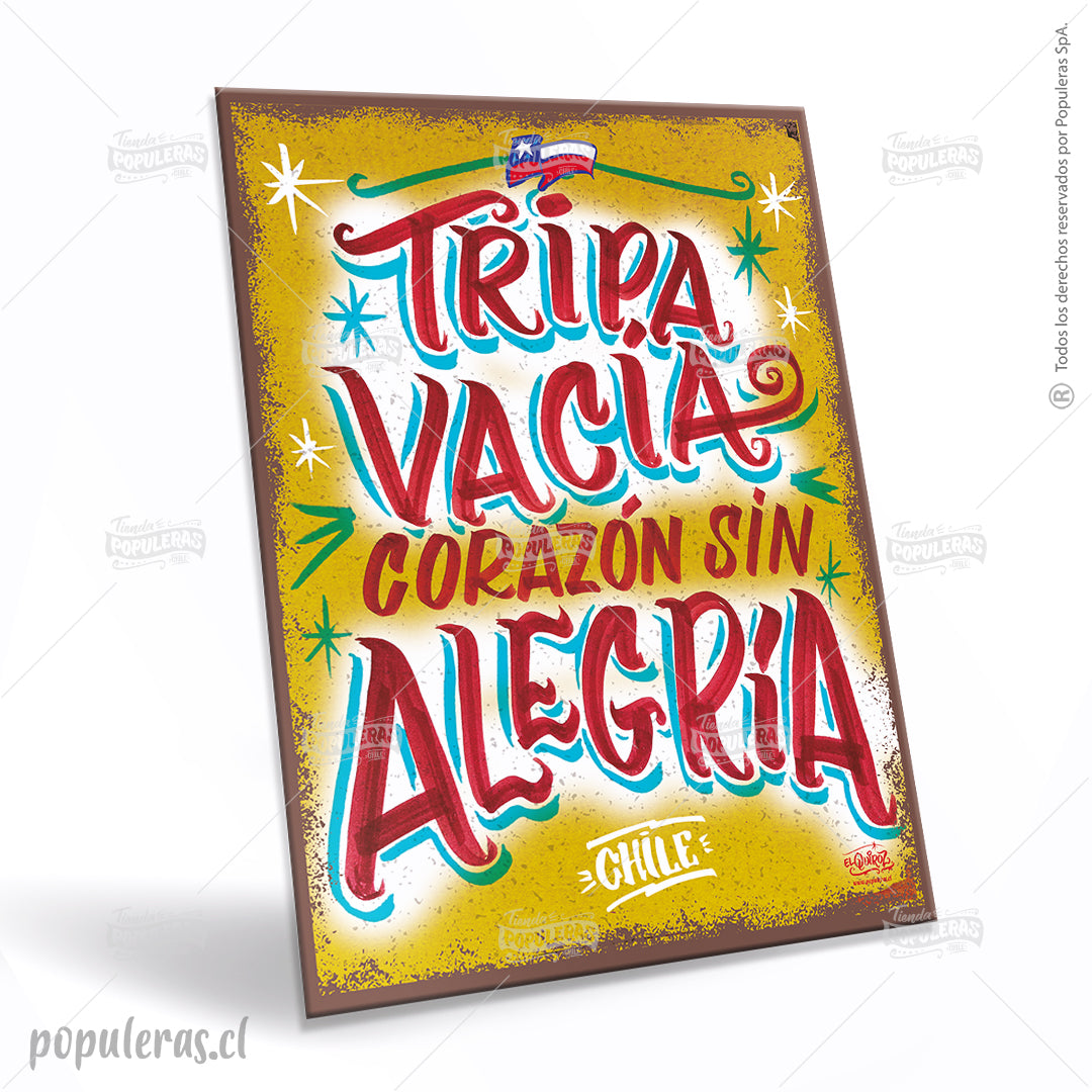 Cartel Tripa vacía Corazón sin Alegría – Populeras